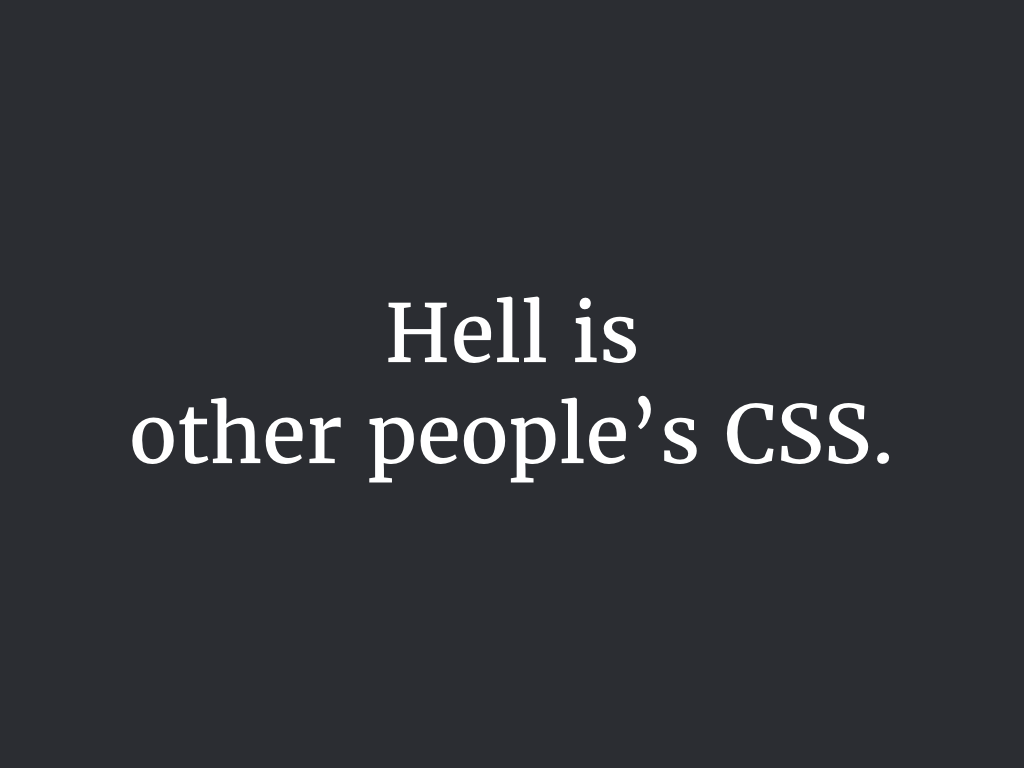 CSS Specificity is a Rat-Hole, a presentation by Drew Bell